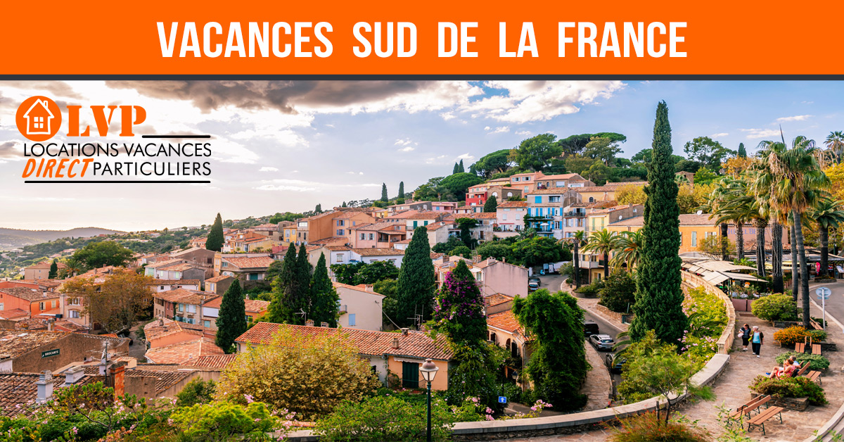 Vacances dans le sud de la France, bons plans
